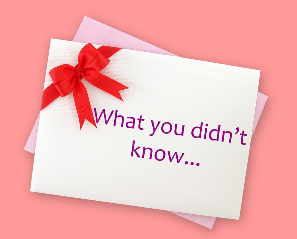 What You Don’t Know Can Hurt You