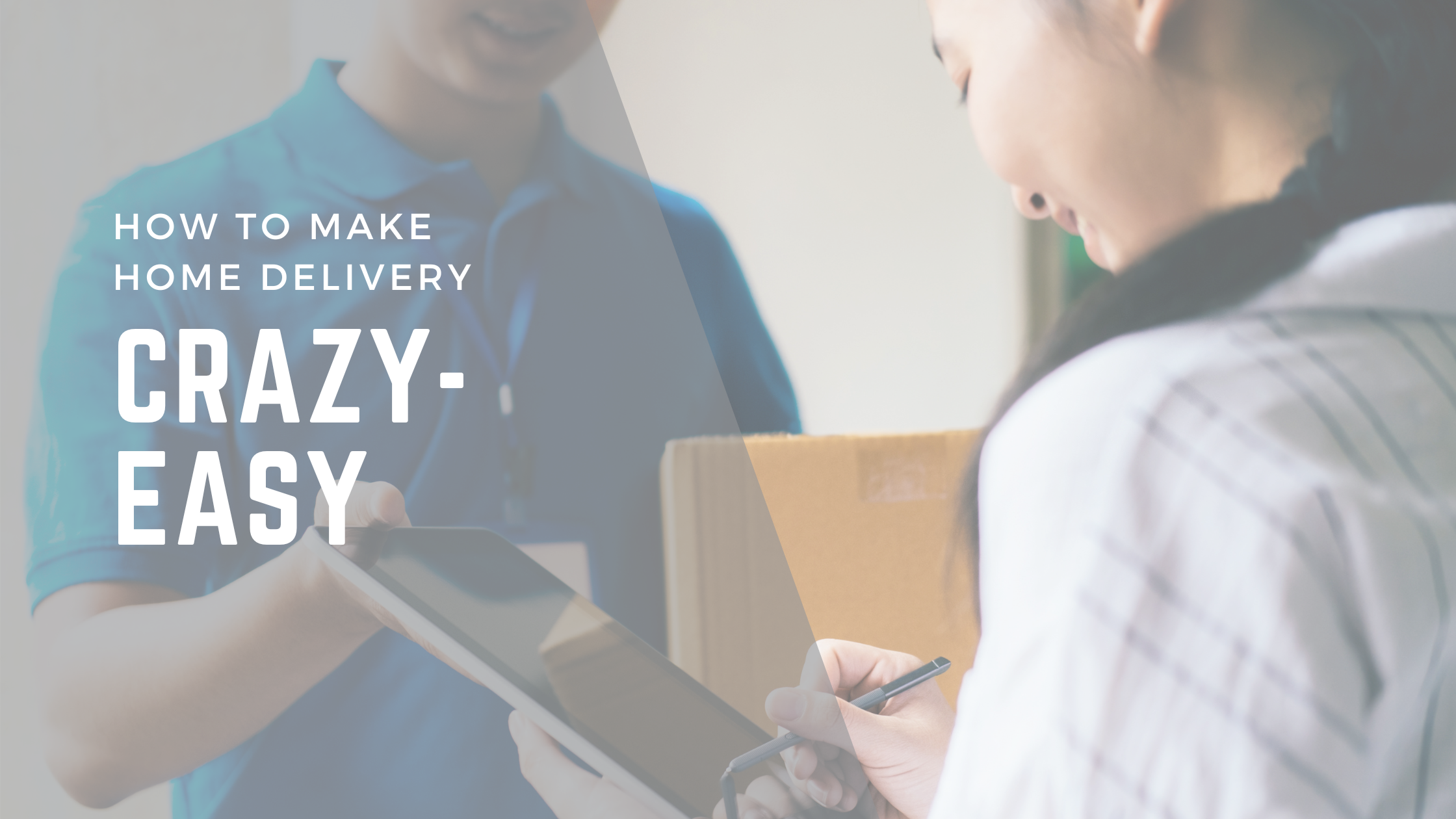 How to Make Pharmacy Home Delivery Crazy-Easy