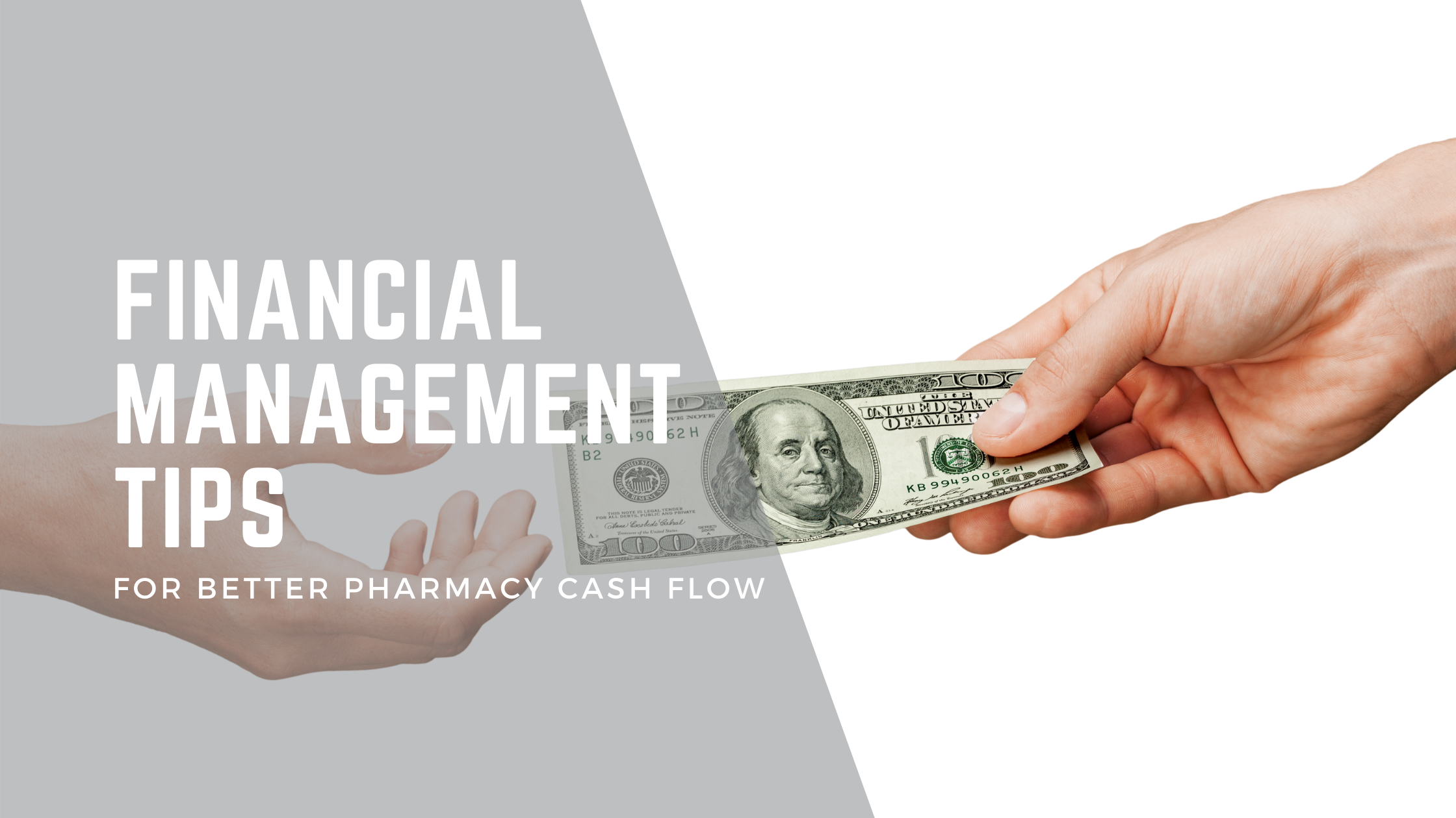 Financial Management Tips for Better Pharmacy Cash Flow