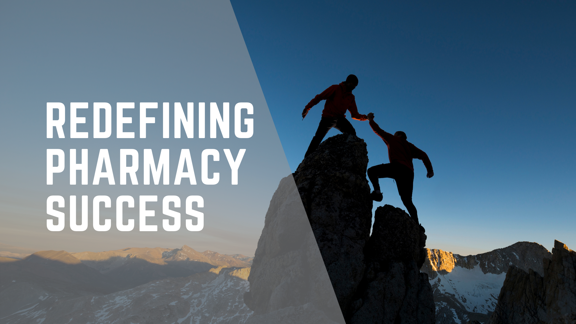 Redefining Pharmacy Success