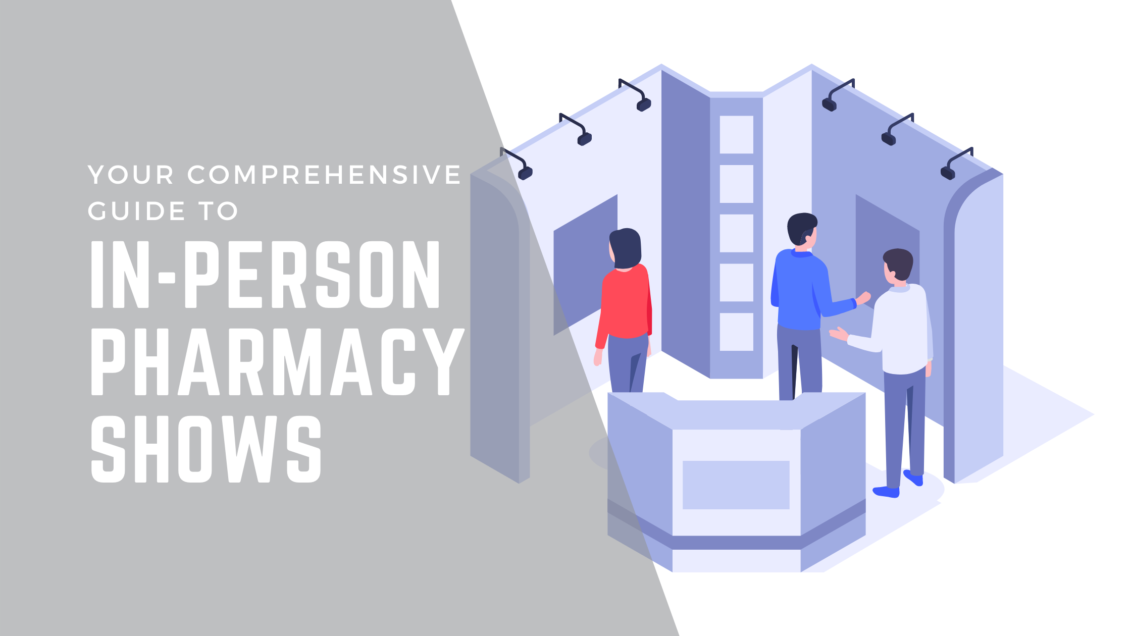 Your Comprehensive Guide to In Person Pharmacy Shows