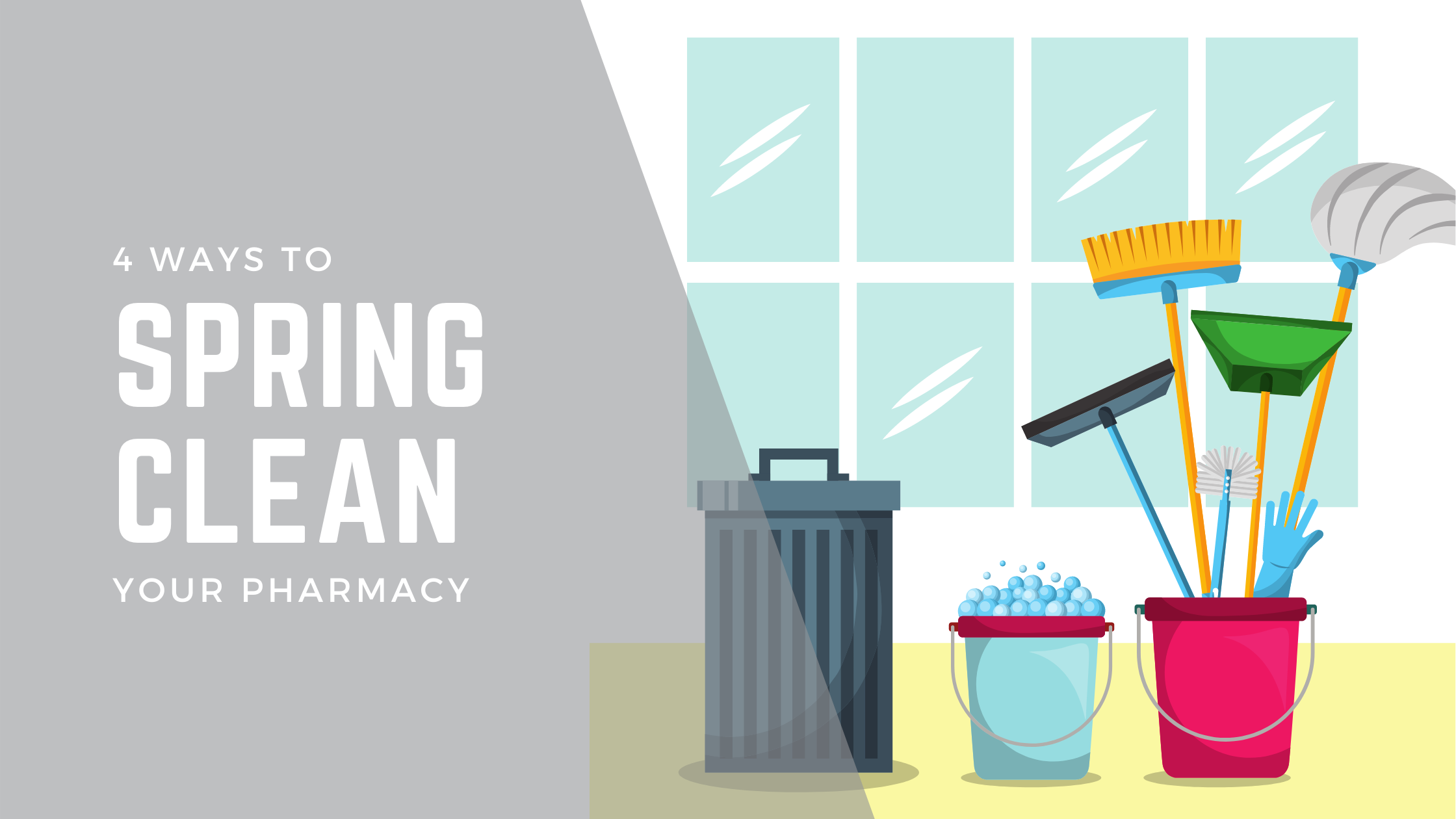 4 Ways to Spring Clean Your Pharmacy