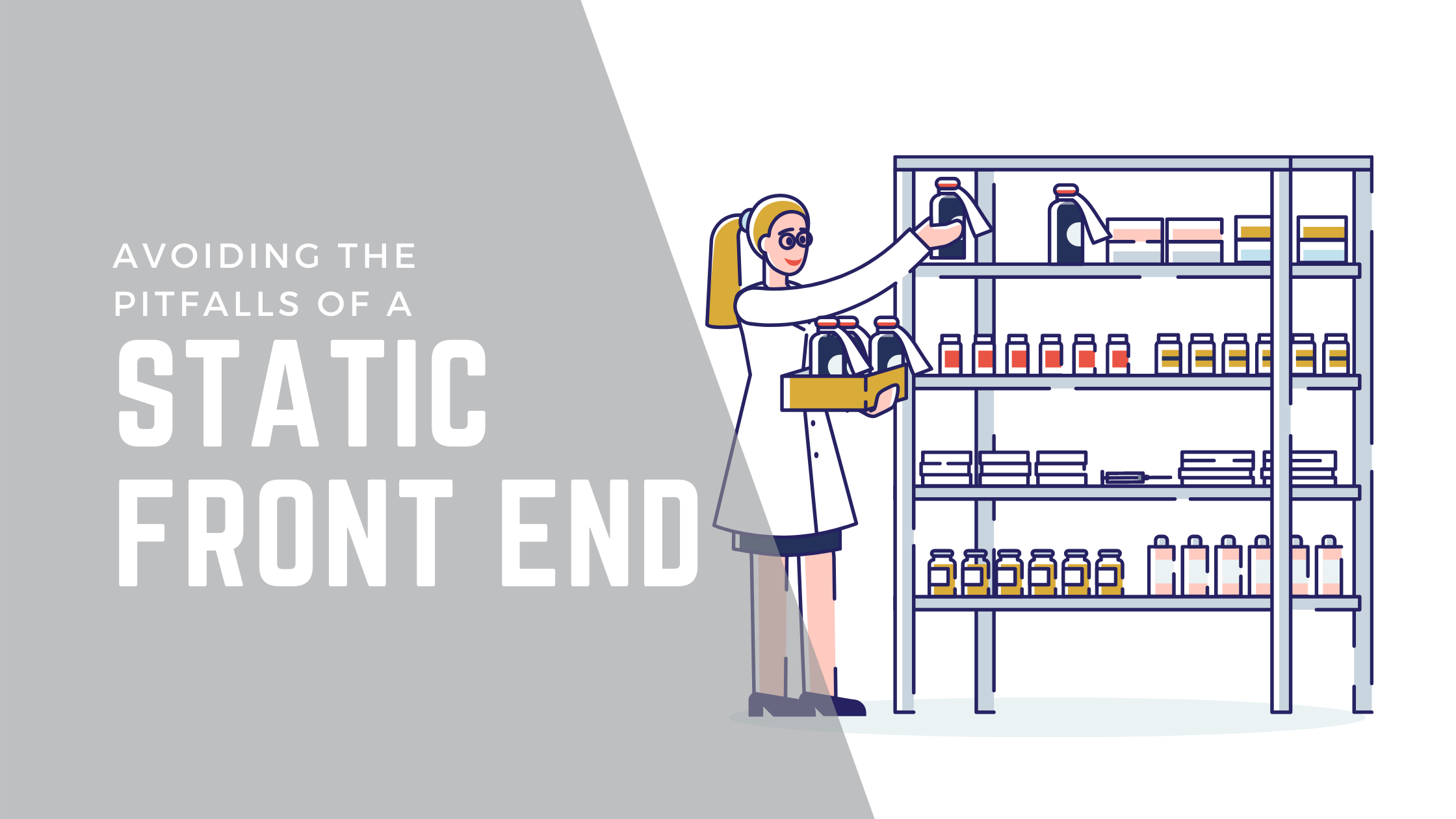 Avoiding the Pitfalls of a Static Front End