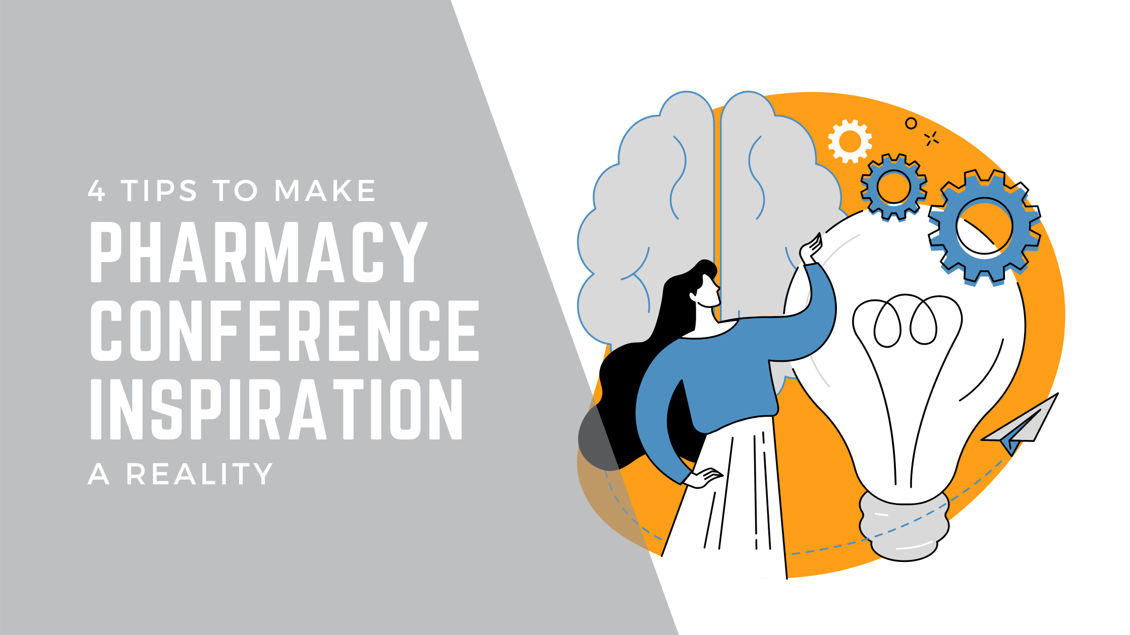 4 Tips to Make Pharmacy Conference Inspiration a Reality